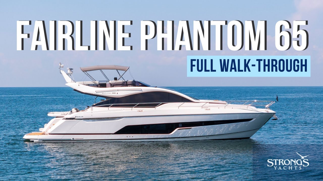 2024 Fairline Phantom 65 Walkthrough - Strong's Yachts - YouTube