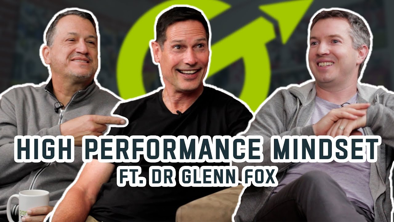 High Performance Mindset with Dr. Glenn Fox - Thru the Tunnel EP30 # ...