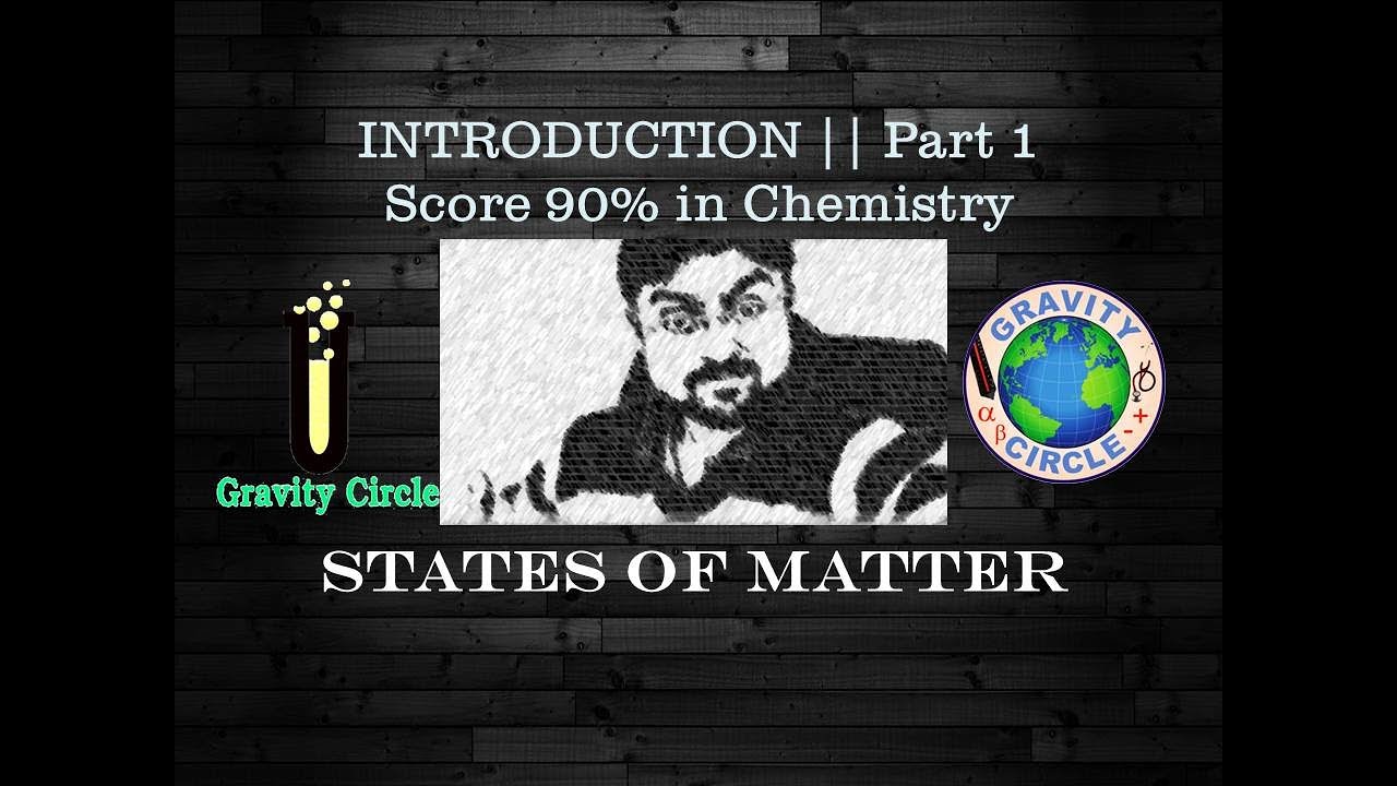 States of Matter || Introduction || Part 1 - YouTube