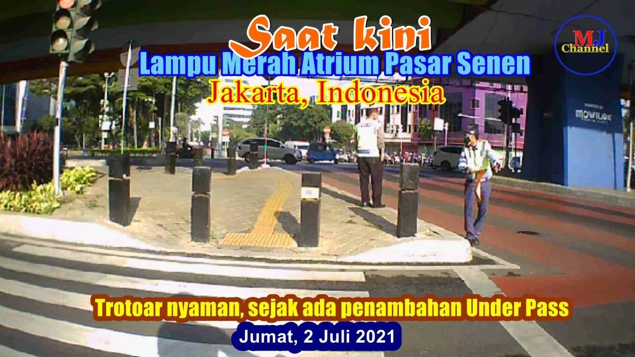 Lampu Merah Atrium Pasar Senen Jakarta Pusat - YouTube