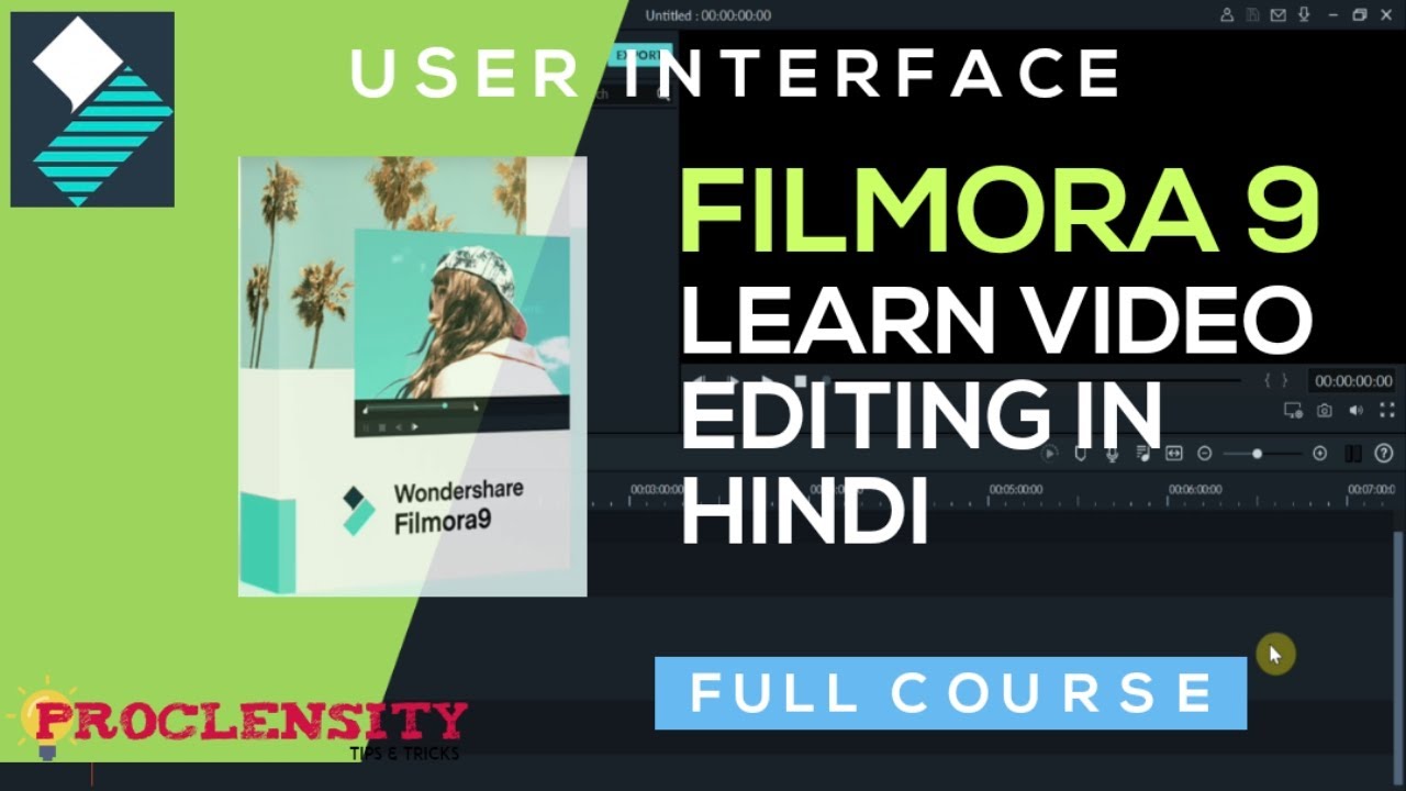FILMORA 9|USER INTERFACE|FULL COMPLETE COURSE|VIDEO EDITING TUTORIALS ...