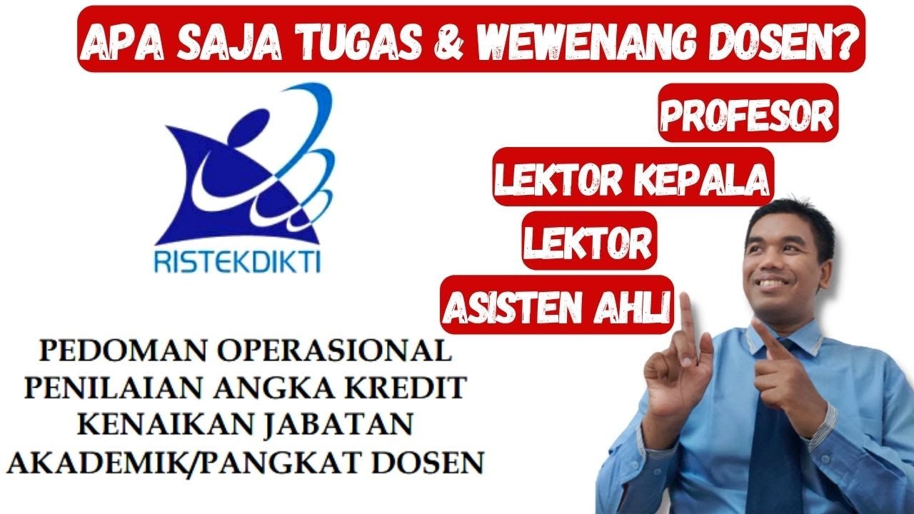 TUGAS DAN WEWENANG ASISTEN AHLI-LEKTOR-LEKTOR KEPALA-PROFESOR - YouTube