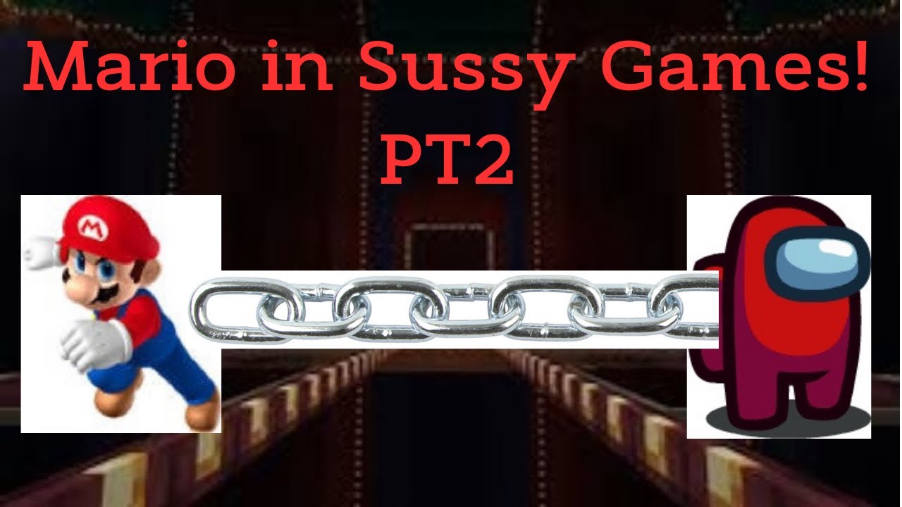 Mario in Sussy Games! PT2 - YouTube