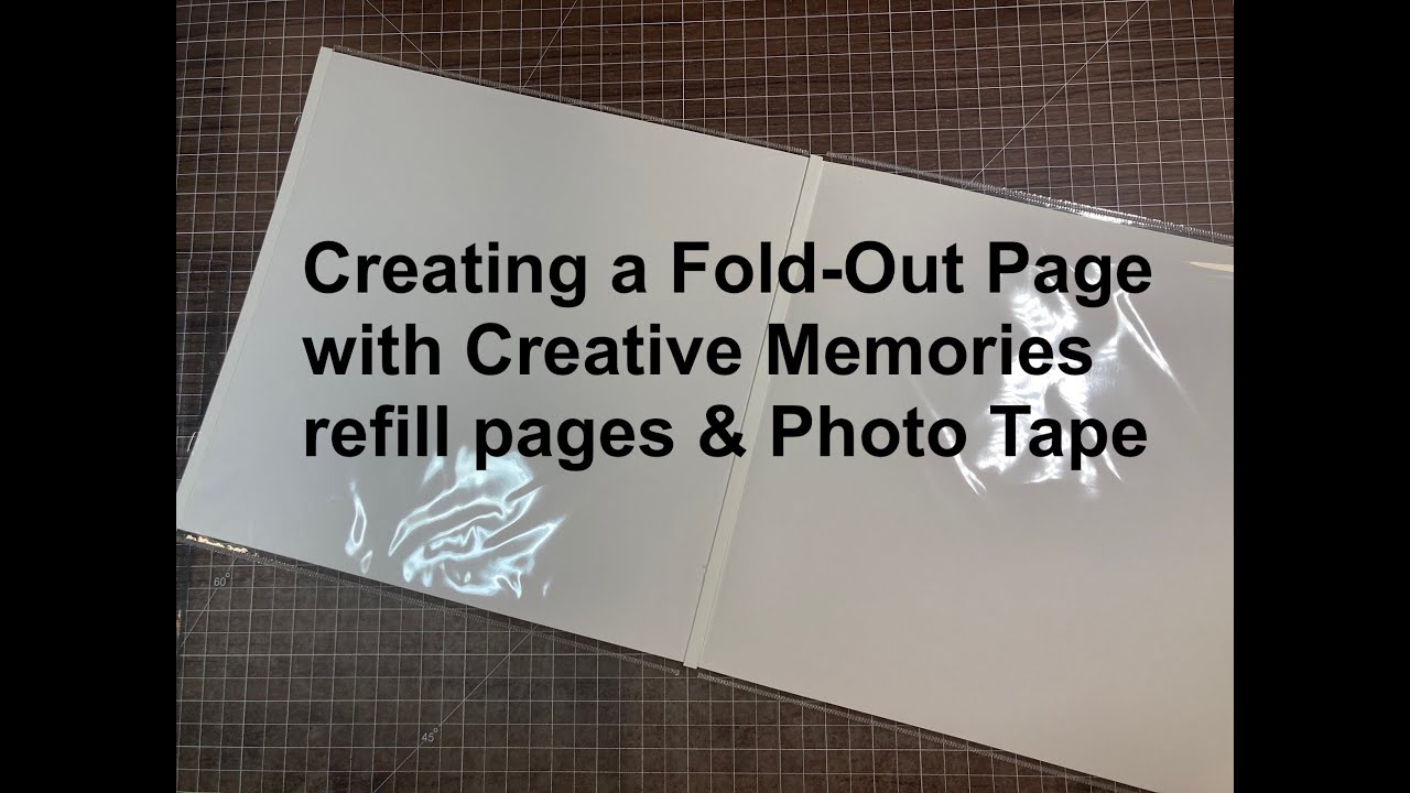 Creating a fold-out page in a Creative Memories album - YouTube