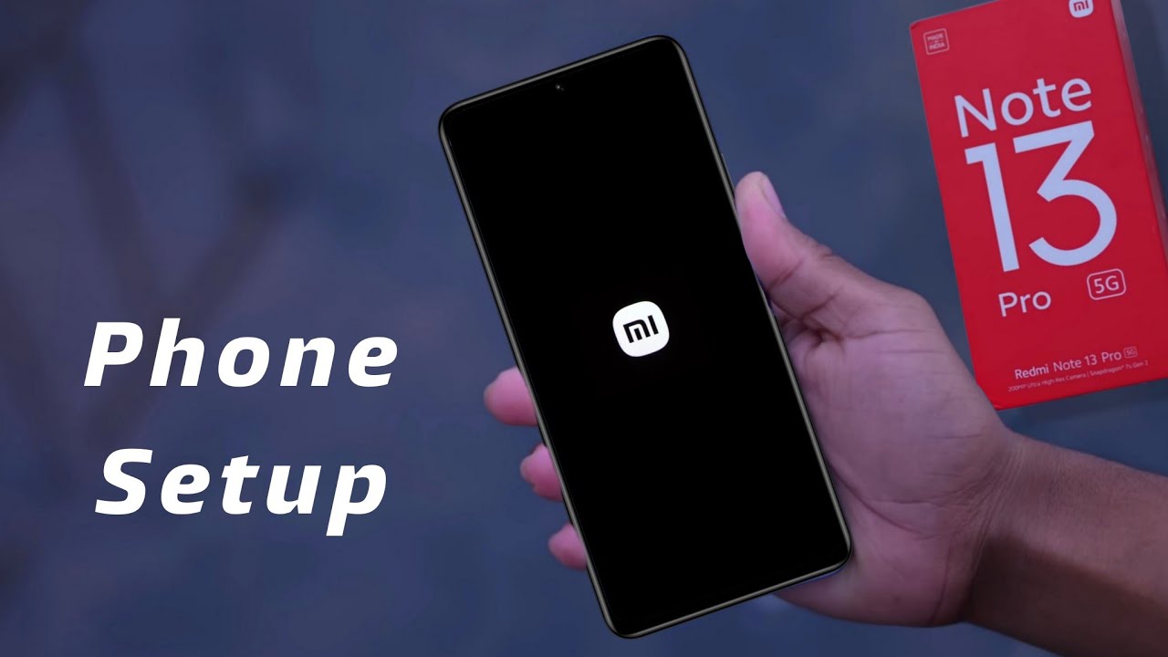 How to Open & Setup Redmi Note 13 Pro | Redmi Note 13 Pro 5g New Phone ...
