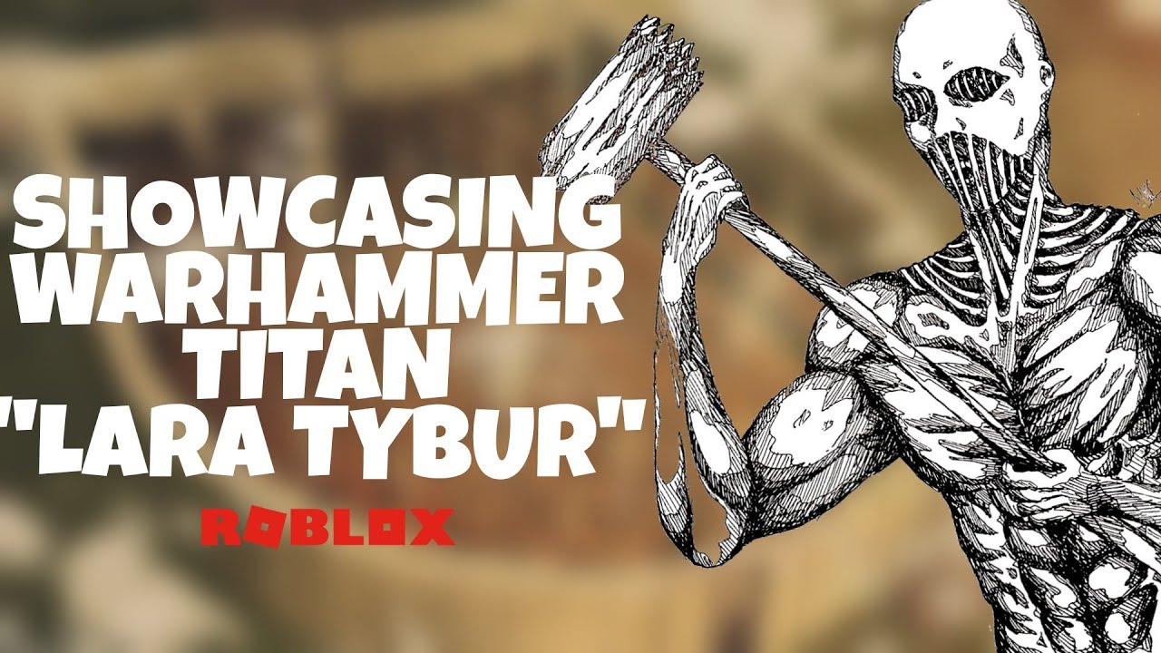 WARHAMMER TITAN AKA LARA TYBUR IS HERE ! SHOWCASING WARHAMMER TITAN ...