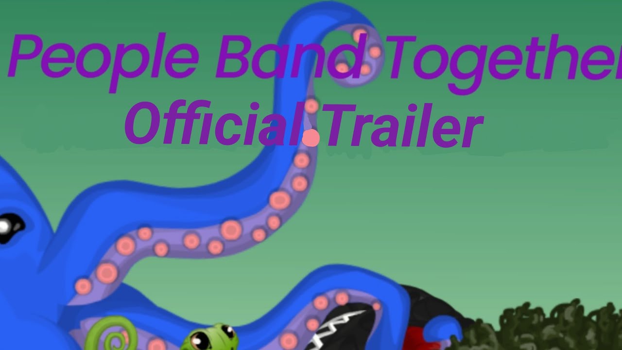 People Band Together Official Trailer #1 - YouTube