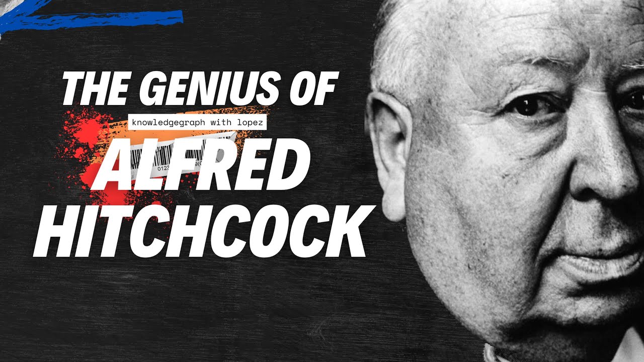 Exploring the Genius of Alfred Hitchcock in Cinema 🦴📽 | lopez knowledge ...