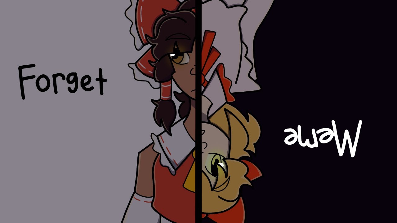 Forget Meme - Touhou Animation Meme - YouTube