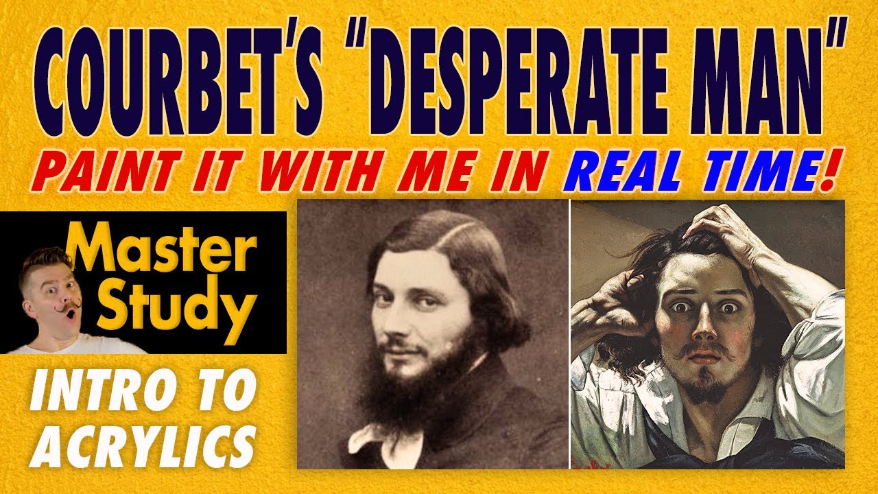 Paint Gustave Courbet's "The Desperate Man (Le Désespéré)" (1843 ...