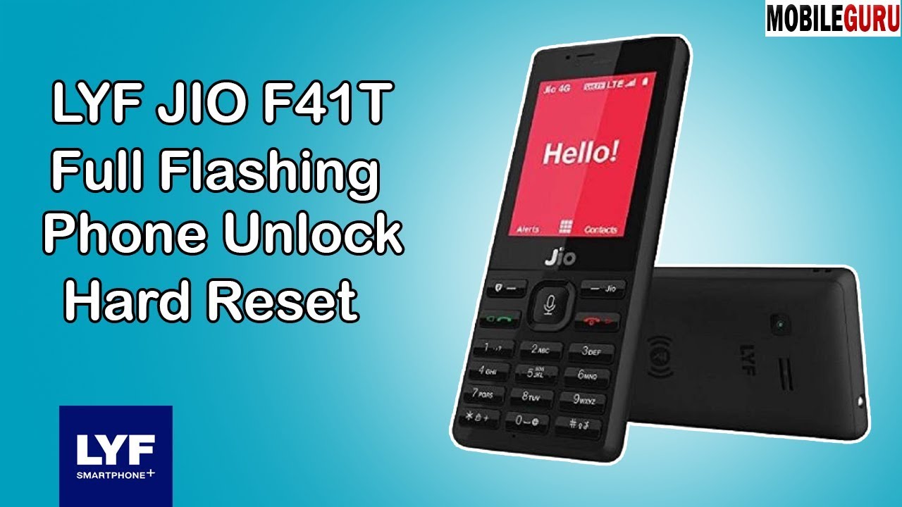 LYF Jio Phone F41T Full Flashing Phone Unlock Hard Reset - YouTube