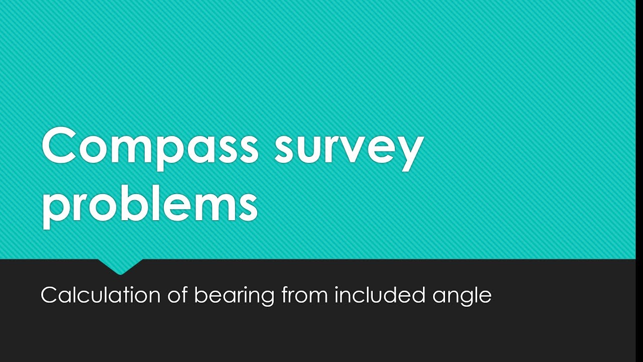 Compass survey calculation of bearing from interior angle malayalam ...