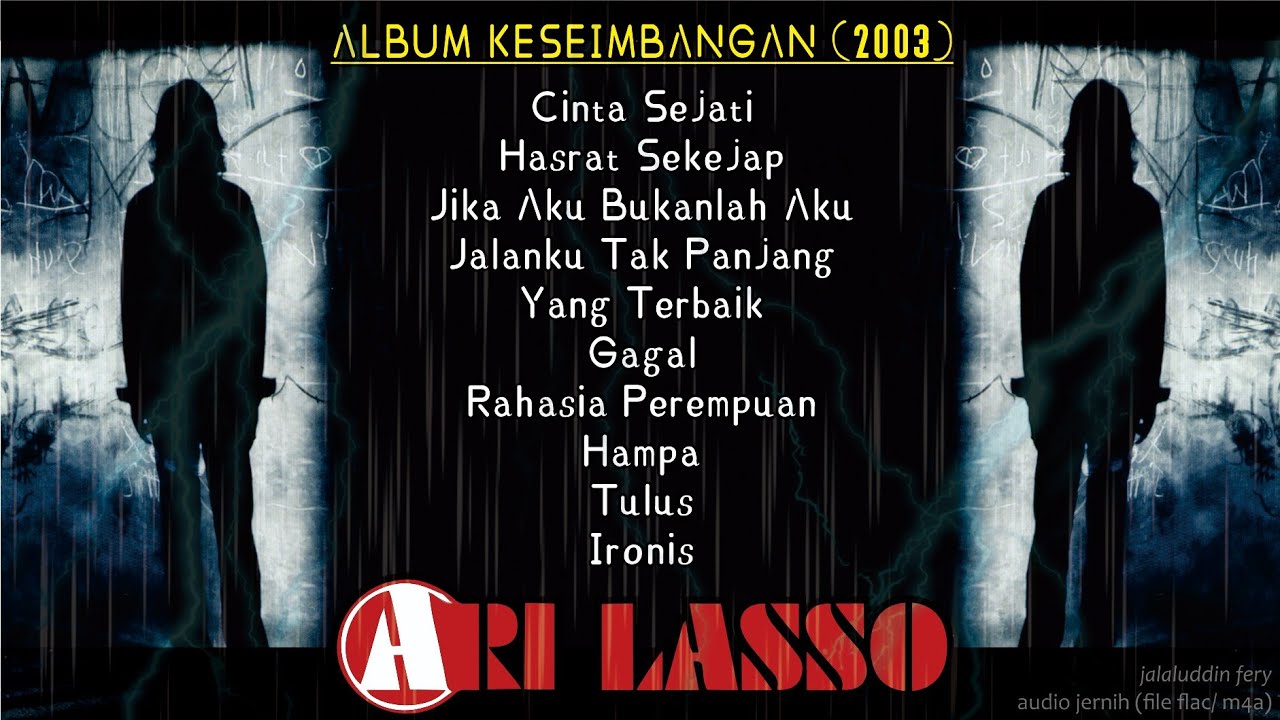 Ari Lasso | Album Keseimbangan (2003) | FLAC Tanpa Iklan - YouTube