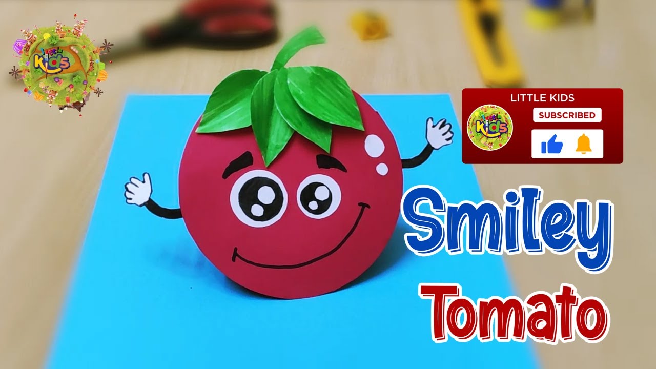 HOW TO MAKE A SMILEY TOMATO CRAFTS | PAPER CRAFT | #littlekids - YouTube