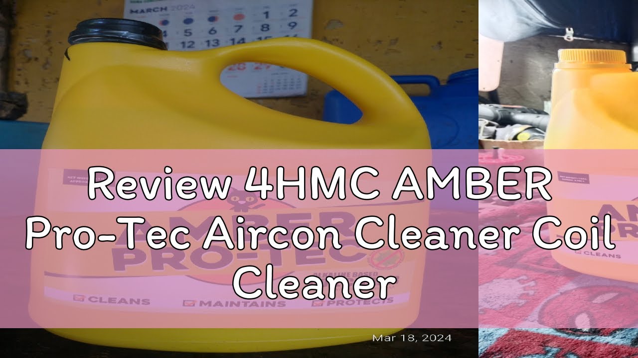 Review 4HMC AMBER Pro-Tec Aircon Cleaner Coil Cleaner - YouTube