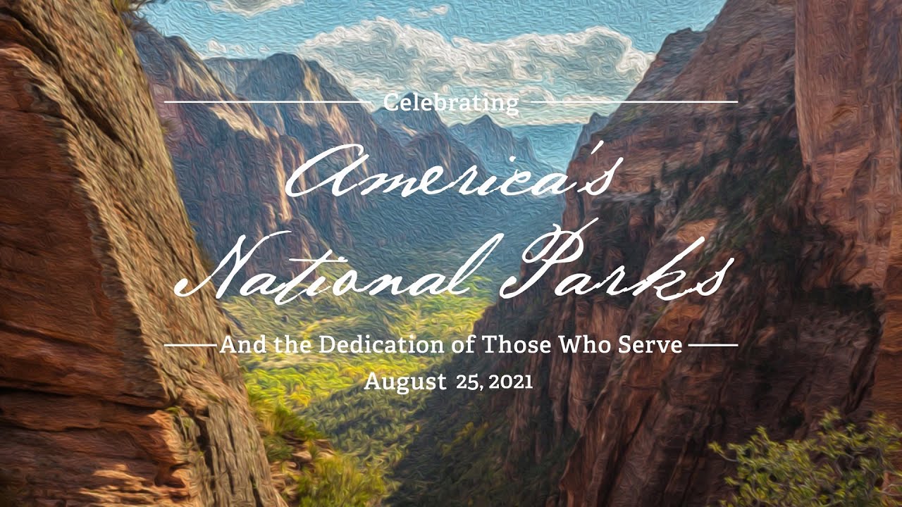 Celebrating America's National Parks and Those Who Serve - Audio ...