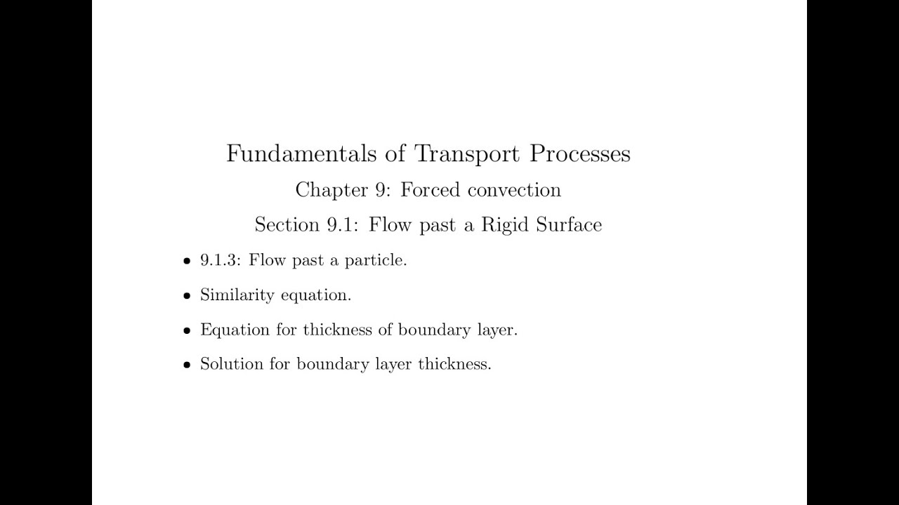 Chapter 9 Section 9.1.3 Part 2: Forced convection. - YouTube