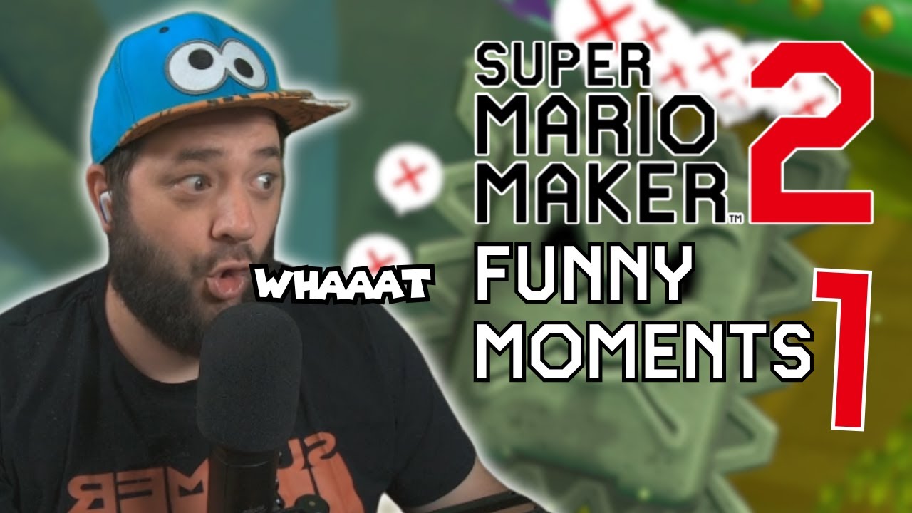 FAILS UND HIGHLIGHTS COMPILATION - SUPER MARIO MAKER 2 FUNNY MOMENTS ...
