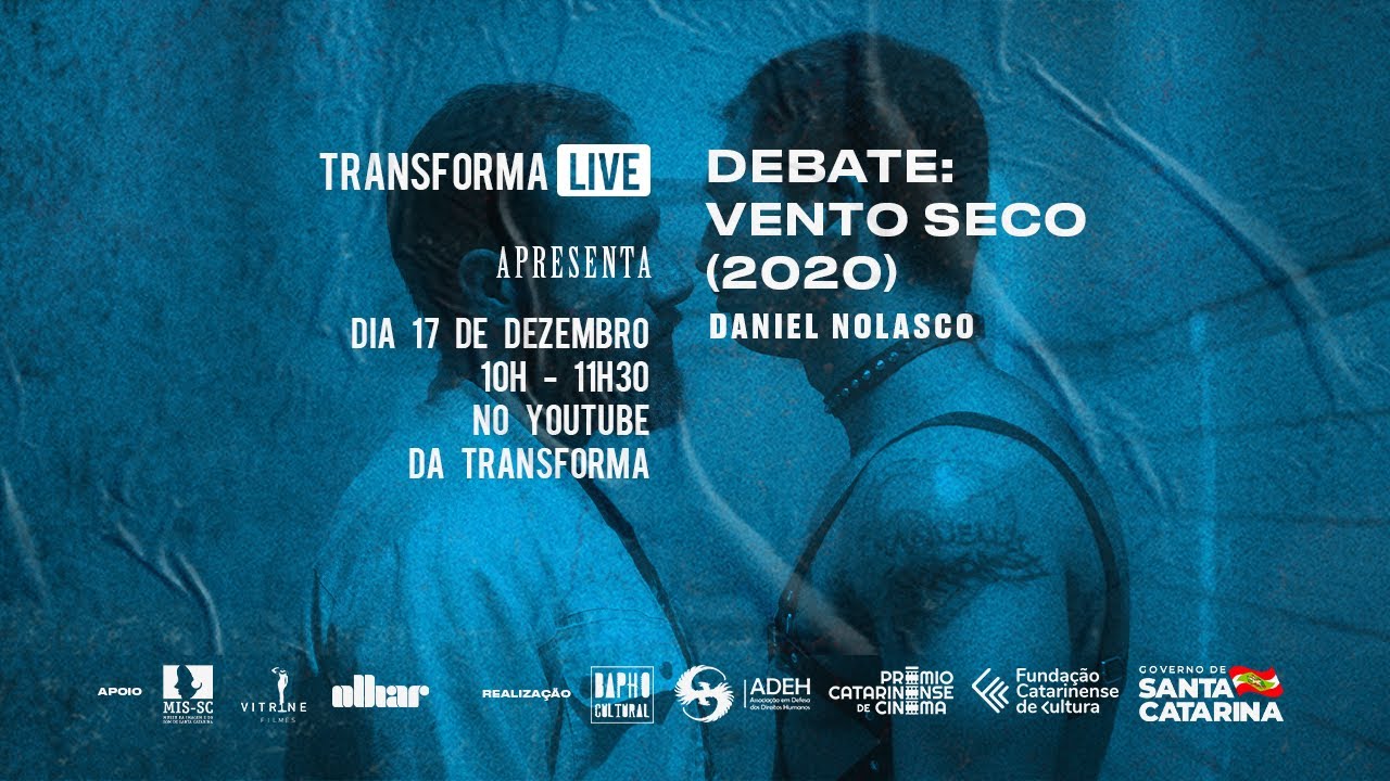 Debate - Vento Seco (2020, Daniel Nolasco) | III Transforma - YouTube