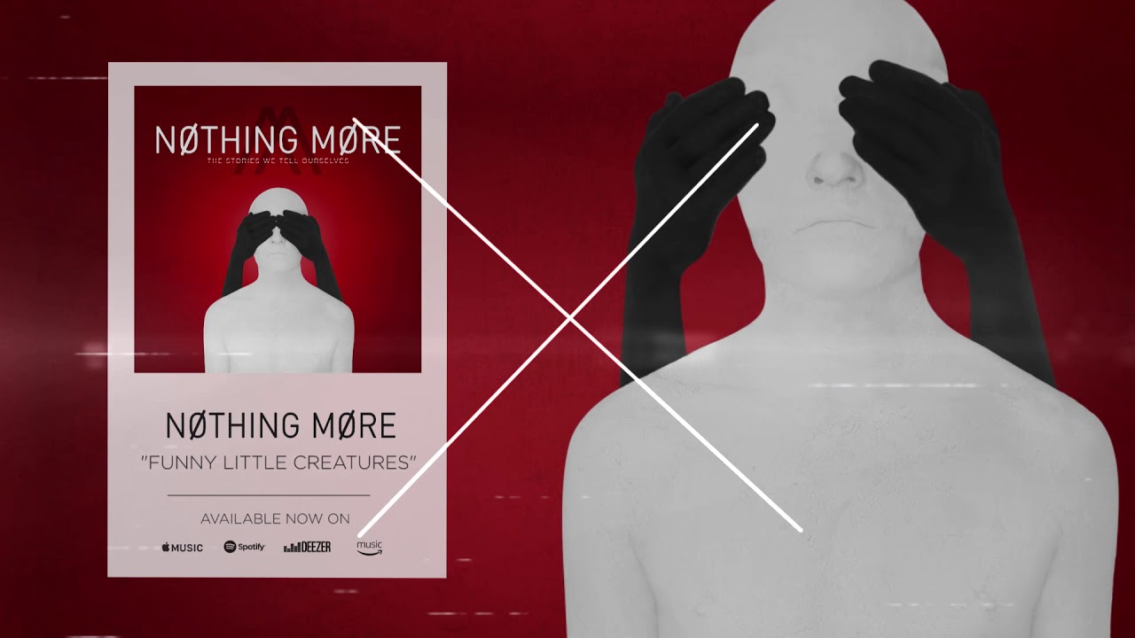 Nothing More - Funny Little Creatures (Official Audio) - YouTube