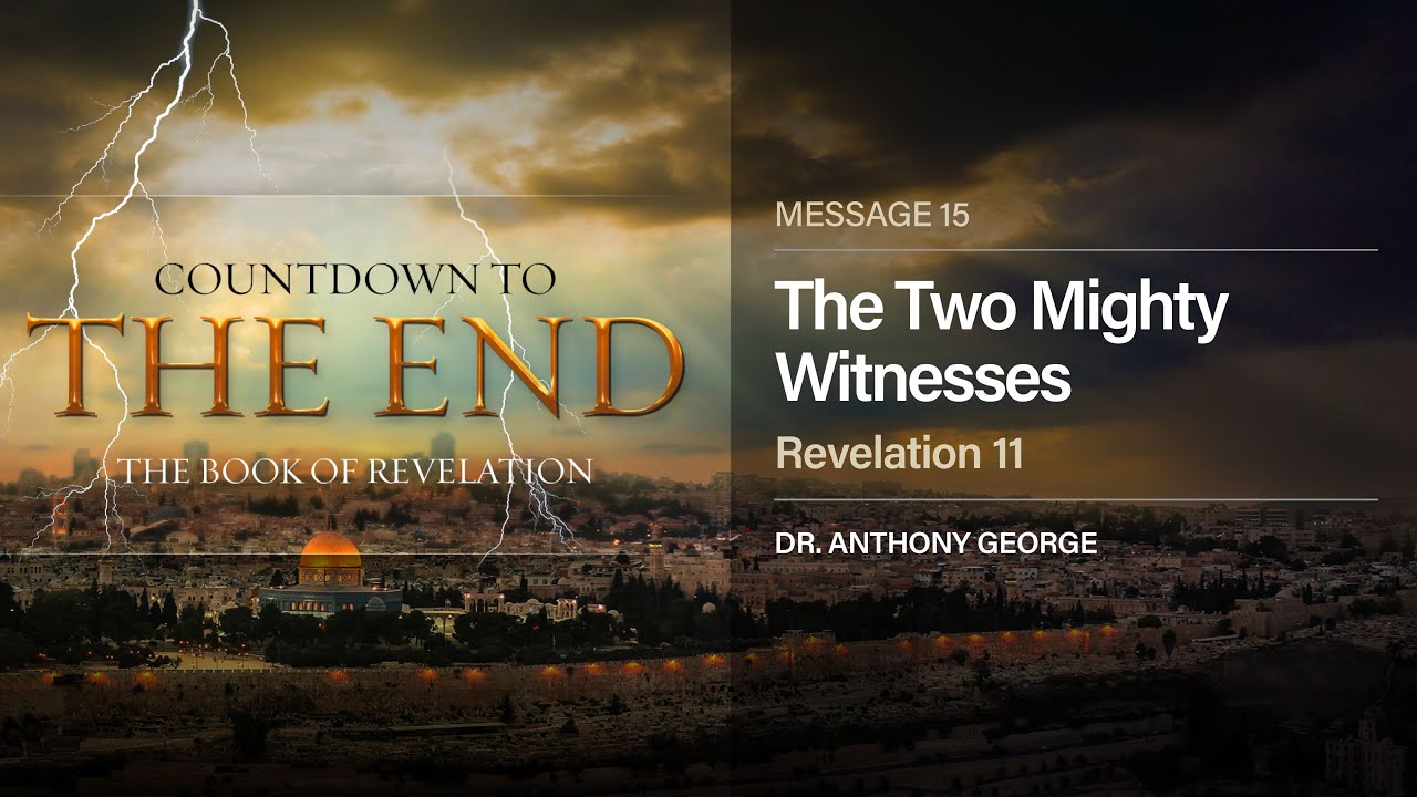 The Two Mighty Witnesses (#15) - December 2, 2020 - YouTube