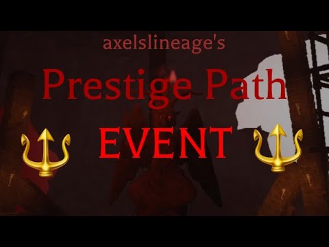 🔱 Prestige Path Event Completionist | axelslineage