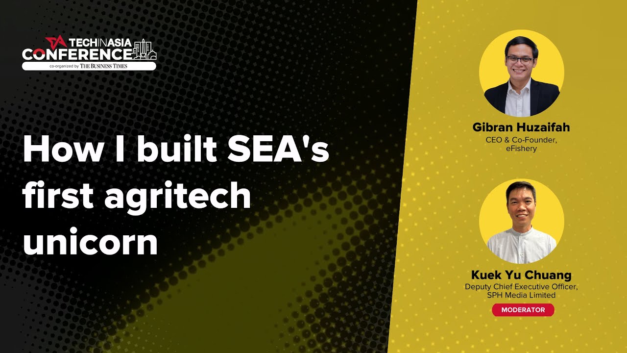How I built SEA’s first agritech unicorn | Tech in Asia Conference 2024 ...