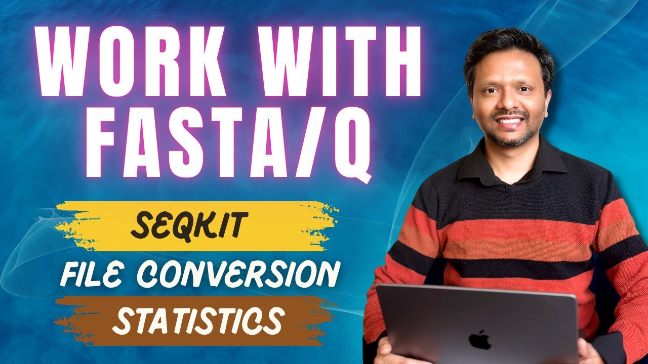Tutorial 7 Seqkit For Fasta Or Fastq File Manipulation Youtube