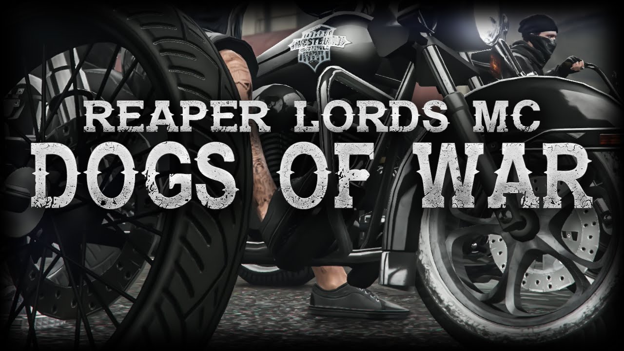 GTA V Online: Reaper Lords MC - "Dogs of War" - Season 1 - Episode 1 ...