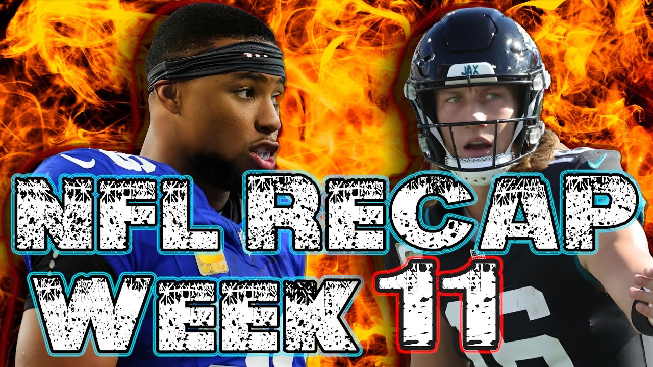 🏈Week 11 NFL Recap : Welcome Back Trevor Lawrence and Saquon Barkley🔥 ...