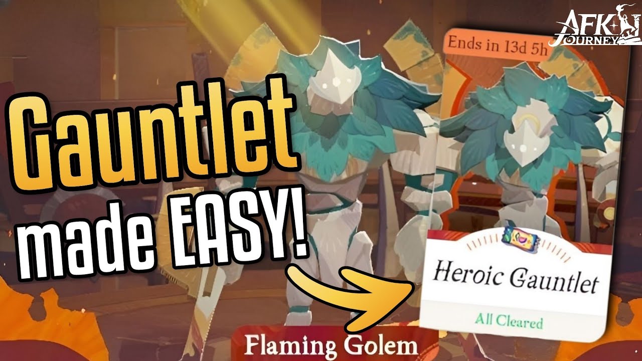 Heroic Gauntlet: Best Teams to Clear Flaming Golem for F2P & Spenders! - AFK Journey - YouTube