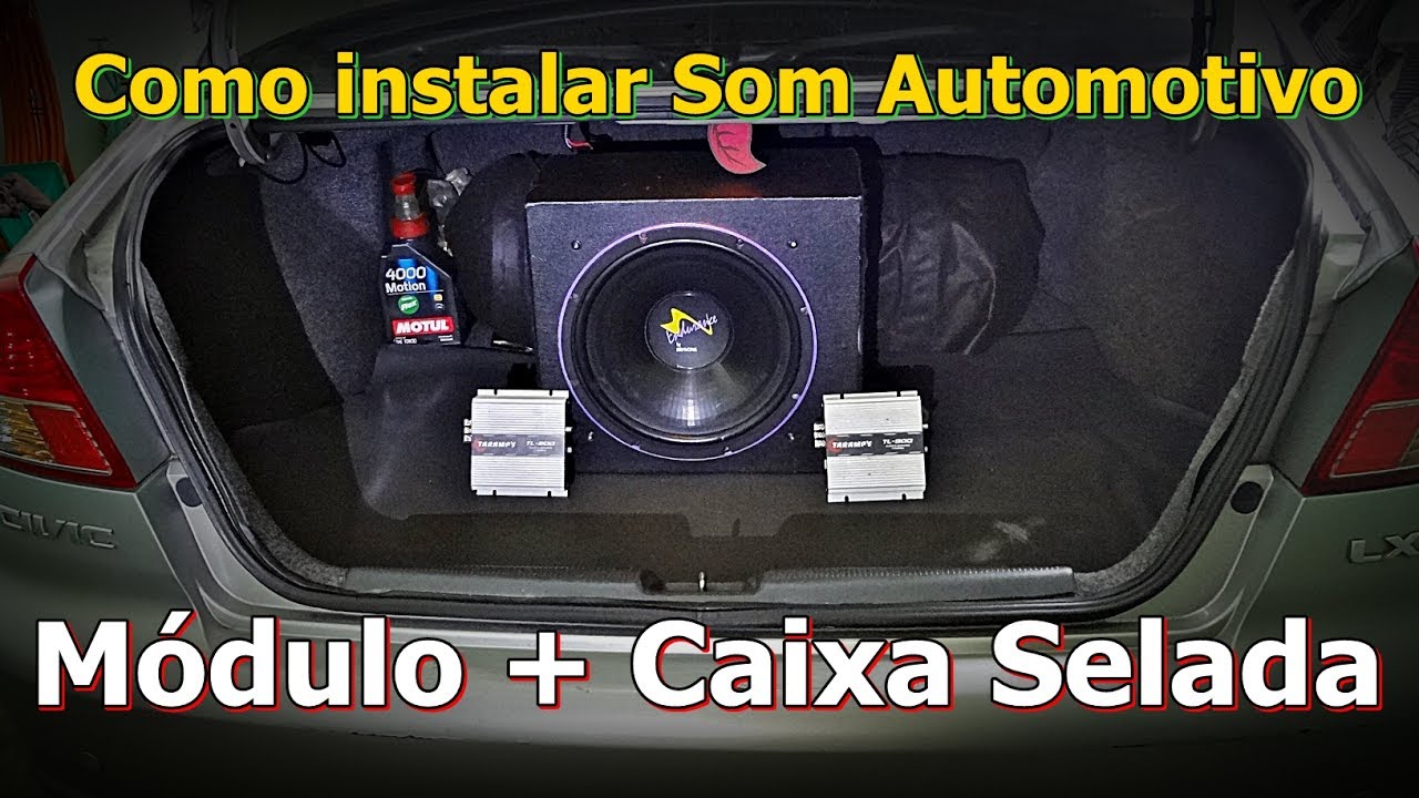 Módulo e Caixa Selada - Como Instalar Amplificador de Som no Carro ...