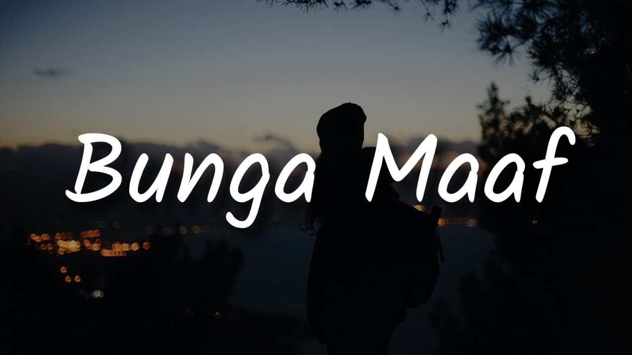 The Lantis -Bunga Maaf (Lirik) | Mix - Luka Yang Luas, Kita Usahakan ...