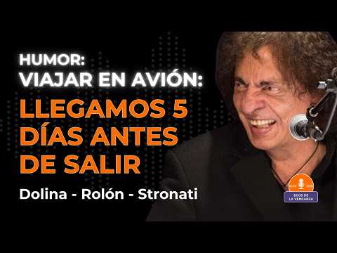 Humor Clásico: Consejos para Viajar en Avión - Dolina, Rolón y Stronati - La Venganza Será Terrible