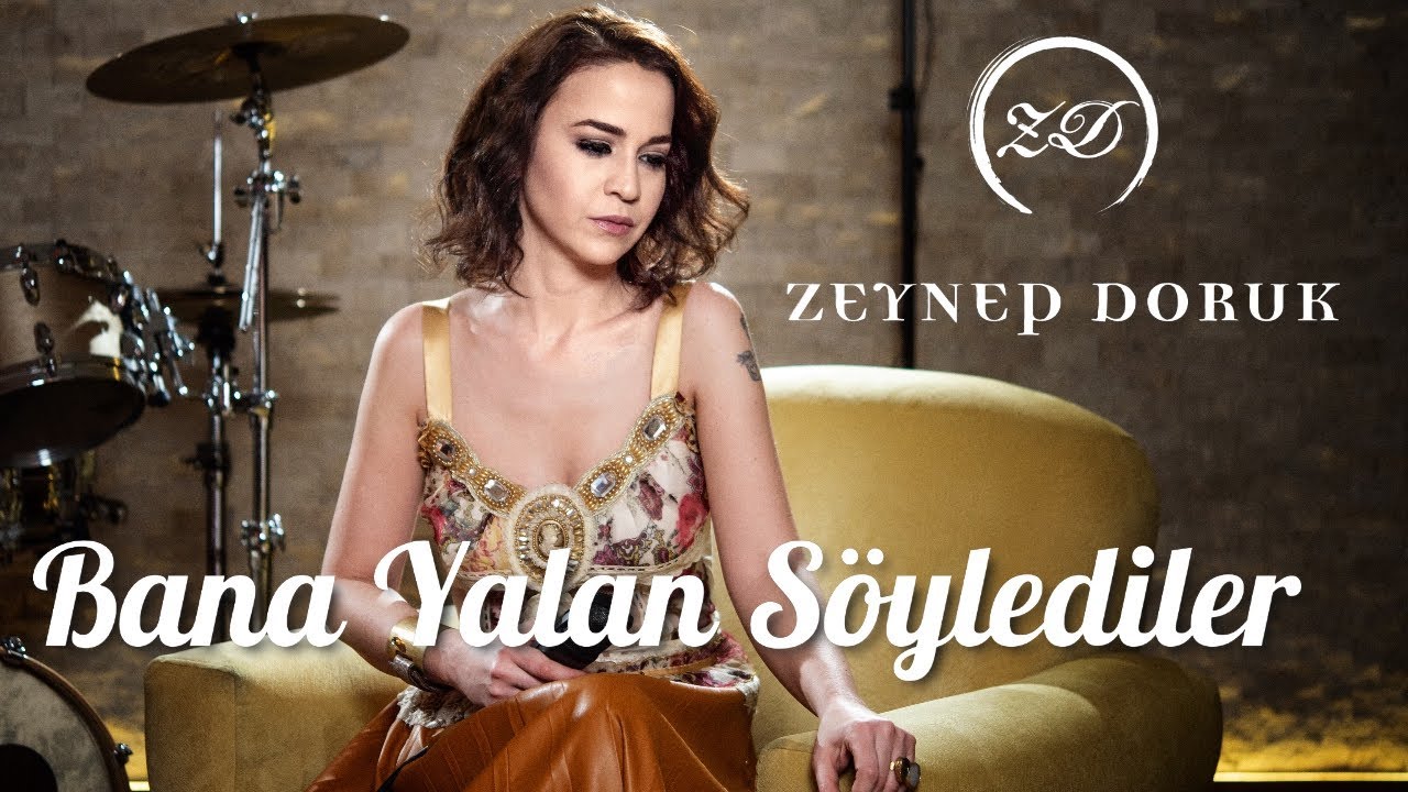 Zeynep Doruk - Bana Yalan Söylediler (Akustik) - YouTube