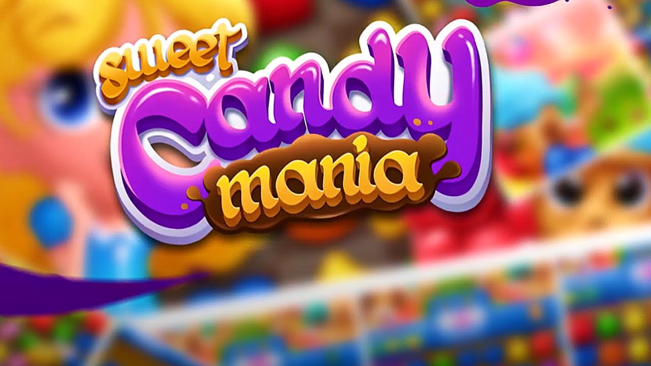 Sweet Candy Mania (Gameplay Android) - YouTube