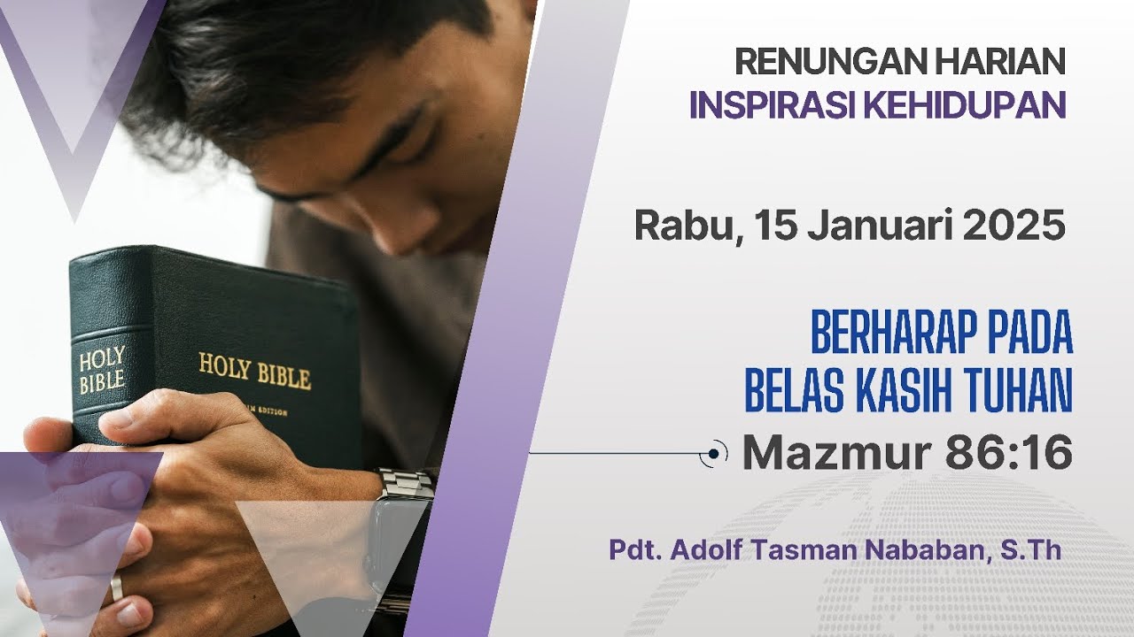 Berharap Pada Belas Kasih Tuhan || Mazmur 86:16 || Renungan Harian ...
