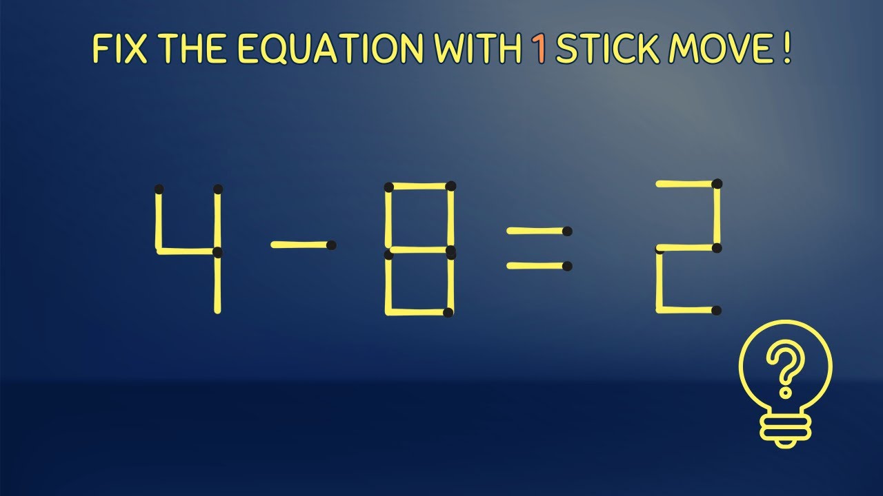 Move 1 Stick To Make The Equation Correct #4 | Fix The Equation ...