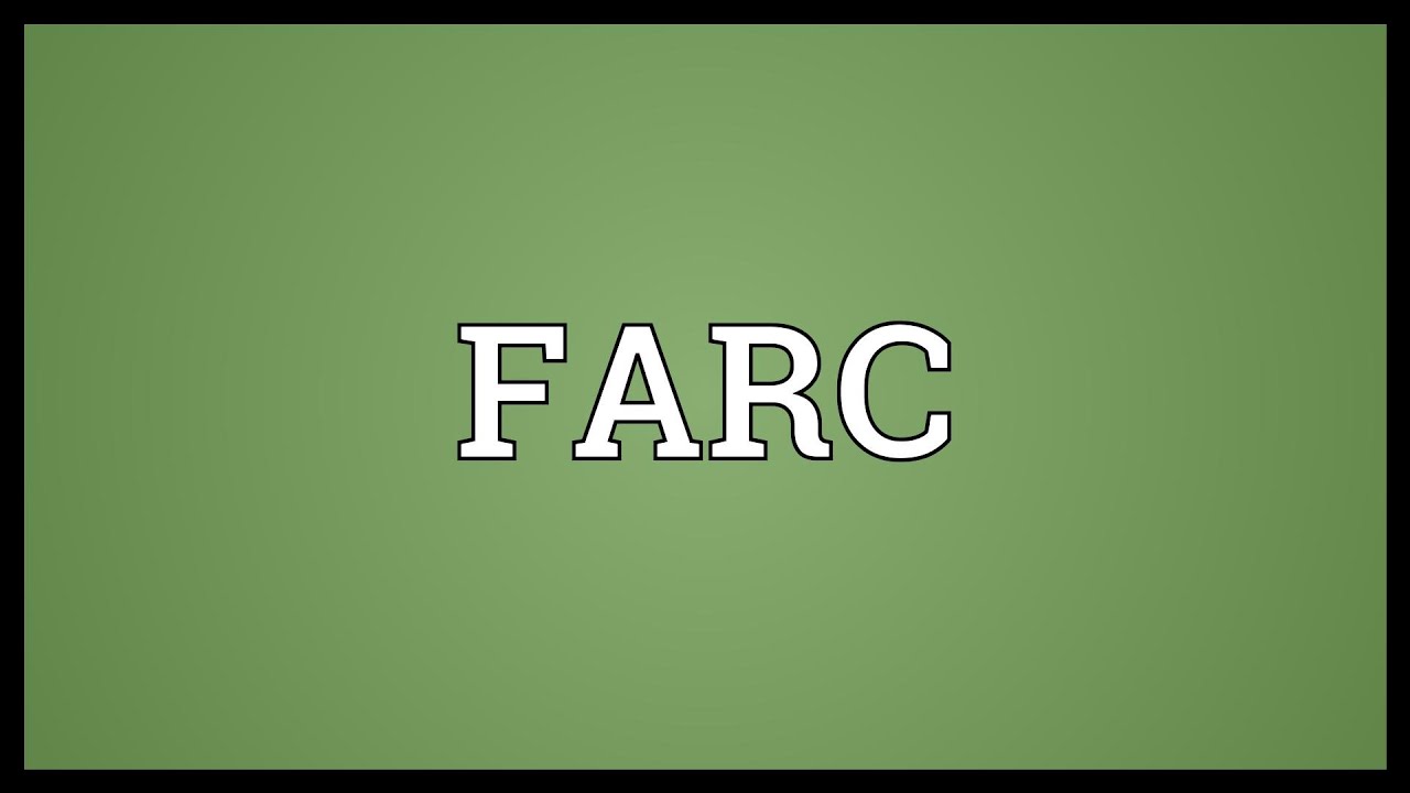 FARC Meaning - YouTube