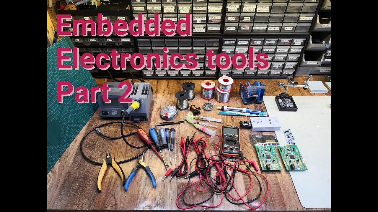 Tools for embedded electronics (pt. 2) | VIDEO 39 - YouTube