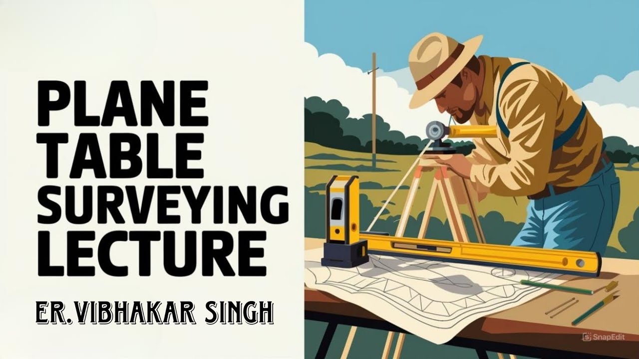 Plane Table Surveying Full Lecture | Principles, Instruments & Step-by ...
