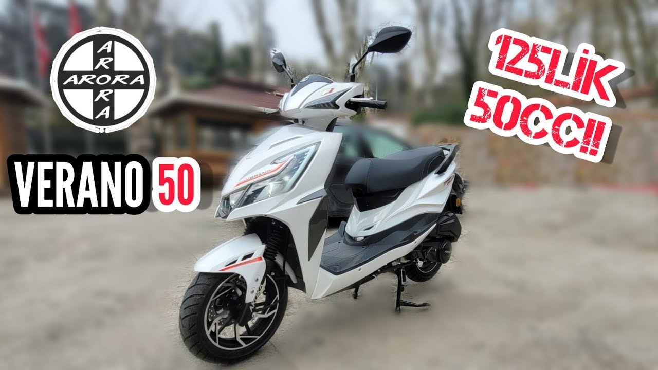 Arora Verano 50 (125lik Özel Seri) | Motosiklet Vizyonu - YouTube
