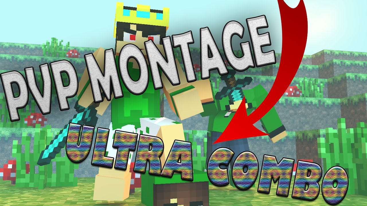 MINECRAFT: PVP MONTAGE ULTRA COMBO - YouTube