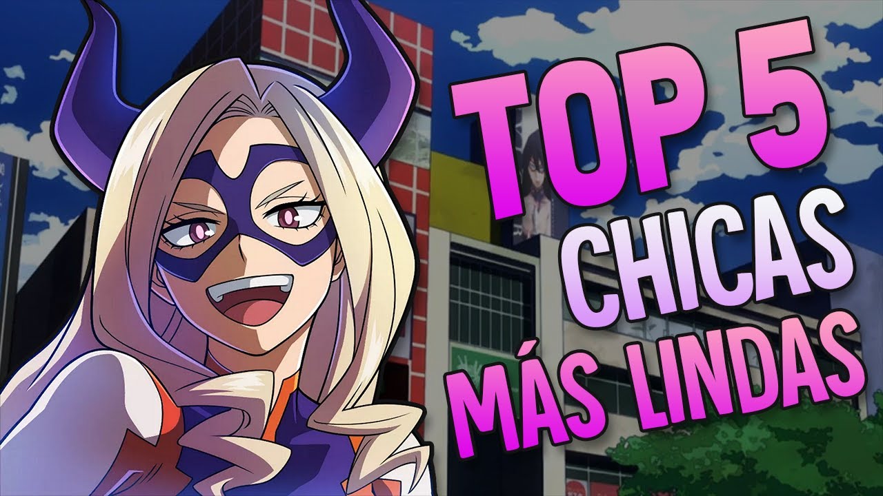 Top 5 | Chicas más Lindas de Boku No Hero Academy | Top 5 chicas de My ...