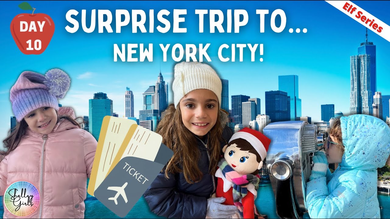 New York City Surprise Trip Elf Day 10 - YouTube