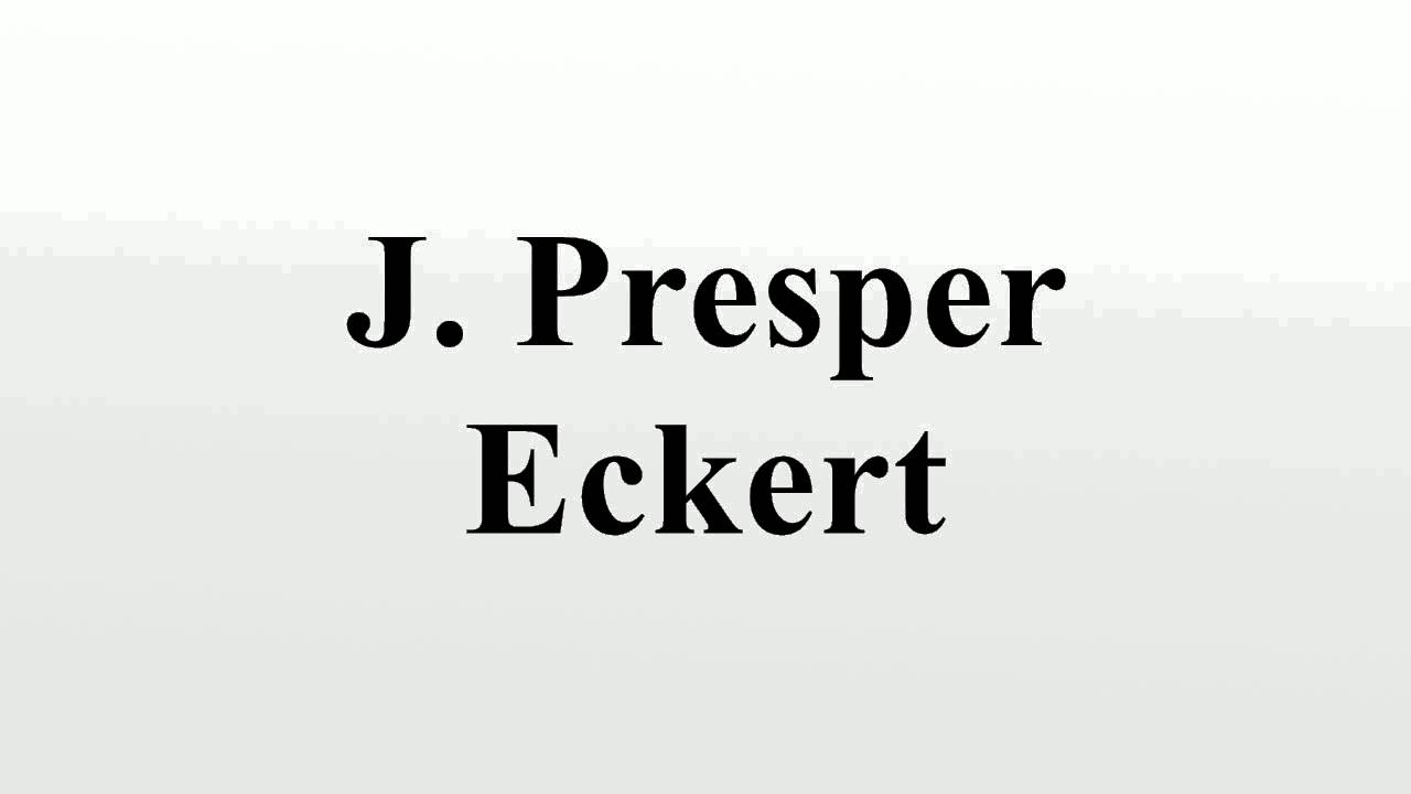 J. Presper Eckert - YouTube
