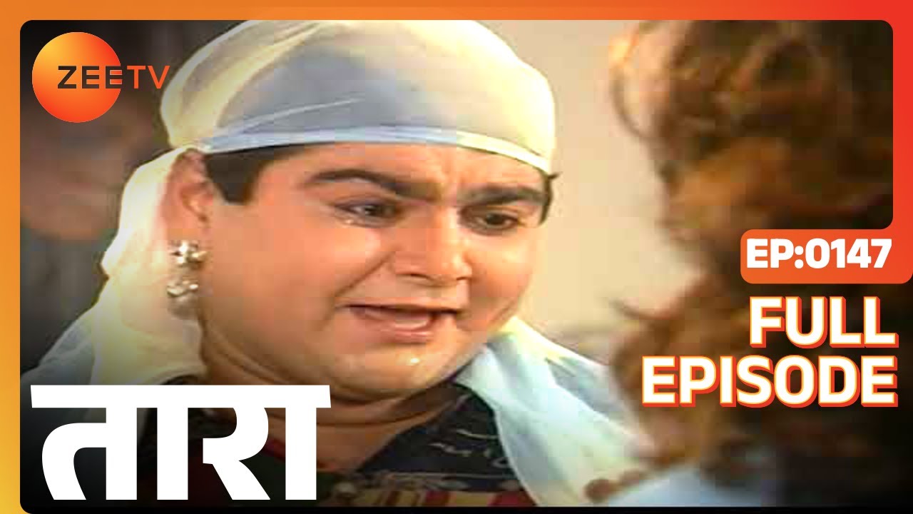 Tara - Full Ep - 147 - Zee TV - YouTube