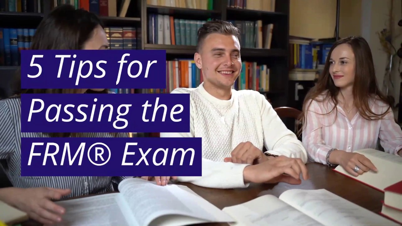 5 Tips For Passing The FRM Exam YouTube 5-tips-for-passing-the-frm-exam-youtube