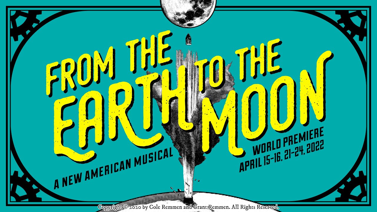From the Earth to the Moon - a new American musical - YouTube