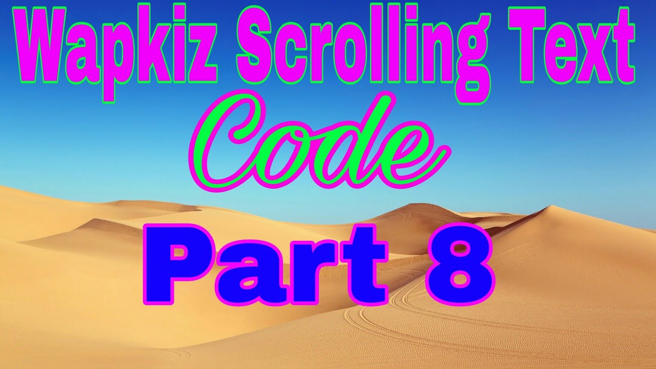 How To Add wapkiz Slide Text Code|| How To Add Welcome Message Code In ...